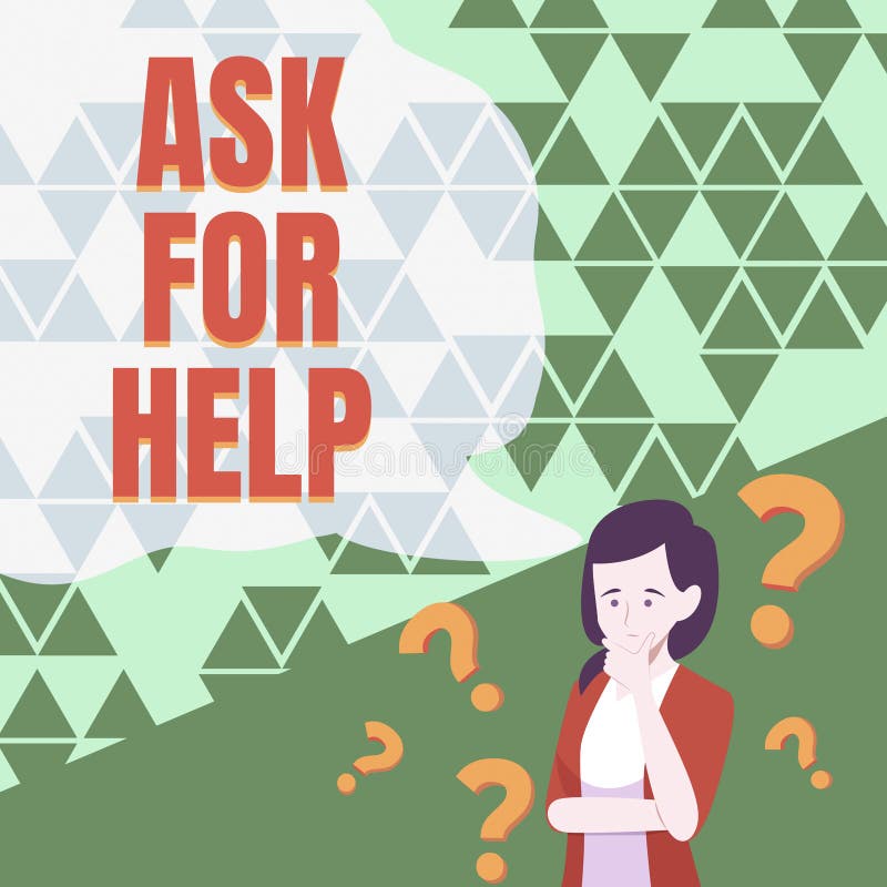 Writing Displaying Text Ask for Help. Internet Concept Request To ...