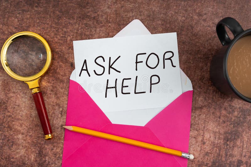 Writing Displaying Text Ask for Help. Word for Request To Support ...