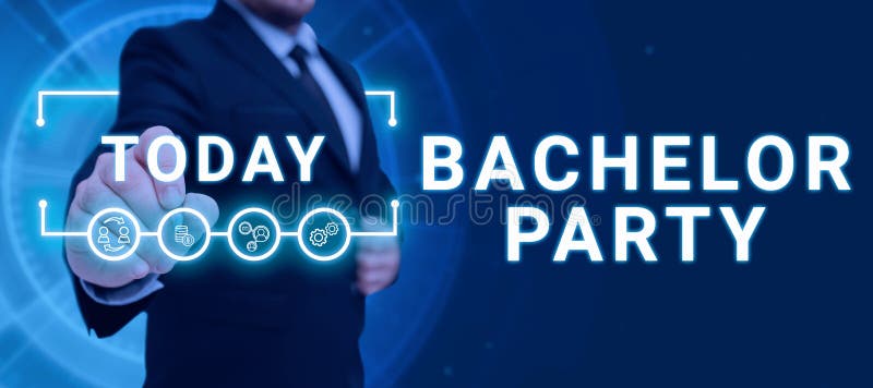 Writing Displaying Text Bachelor Party. Word for Party Given for a Man ... Writing Displaying Text Bachelor Party. Word for Party Given for a Man ...