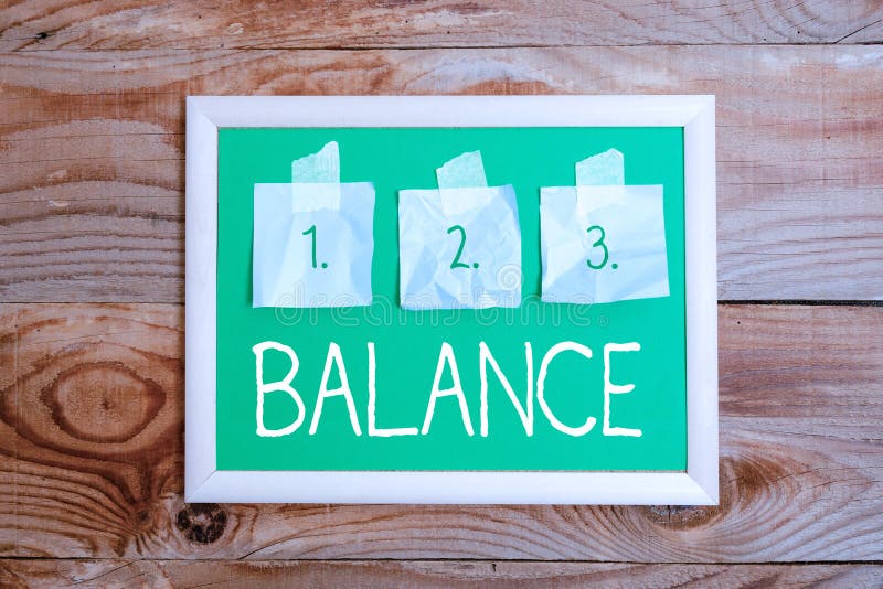 Text Showing Inspiration Balance. Business Concept a State of ...