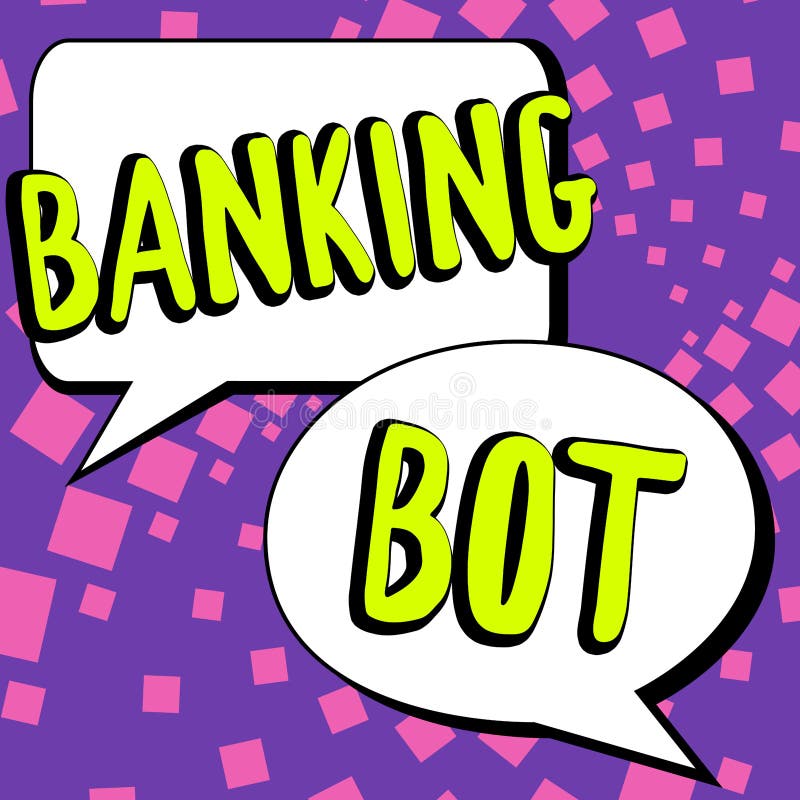 Text Showing Inspiration Banking Bot. Business Concept Application that ...