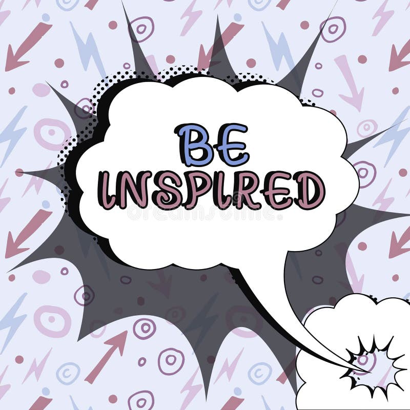 Text Sign Showing Be Inspired. Business Approach Extraordinary Quality ...