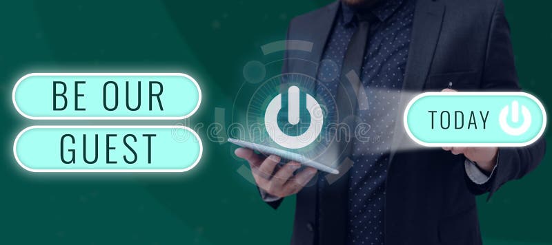 Writing Displaying Text Be Our Guest. Concept Meaning Internet Helping ... Writing Displaying Text Be Our Guest. Concept Meaning Internet Helping ...