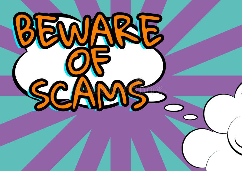 Writing Displaying Text Beware of Scams. Business Concept Stay Alert To ...