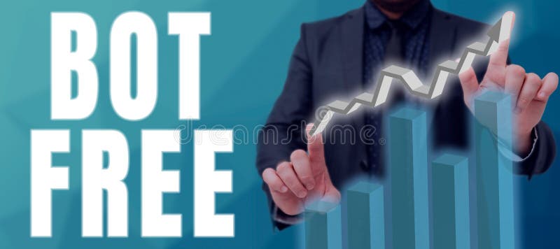 Inspiration Showing Sign Bot Free. Word Written on a Computer Program that Works Automatically ...