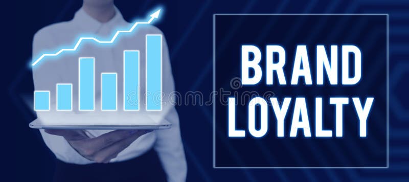 Inspiration Showing Sign Brand Loyalty. Concept Meaning Repeat Purchase ... Inspiration Showing Sign Brand Loyalty. Concept Meaning Repeat Purchase ...