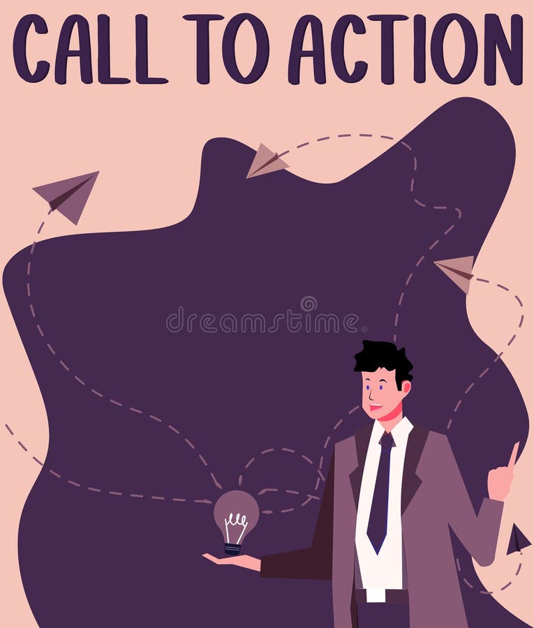 Writing Displaying Text Call To Action. Business Showcase Encourage ... Writing Displaying Text Call To Action. Business Showcase Encourage ...