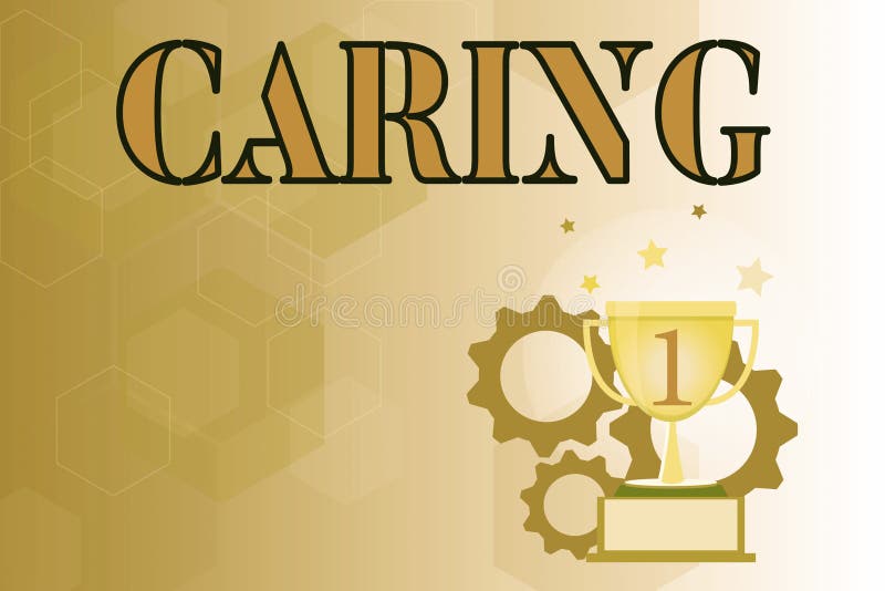 Writing Displaying Text Caring. Business Idea Practice of Looking after ...