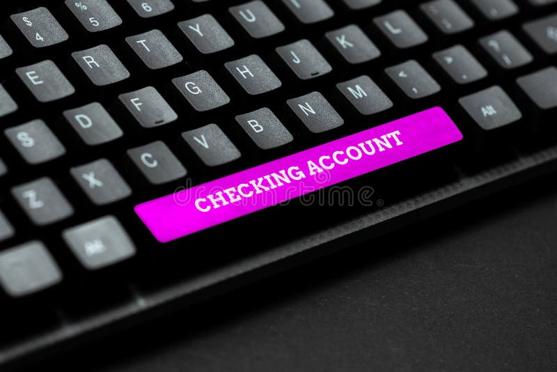 Writing Displaying Text Checking Account. Business Concept ... Writing Displaying Text Checking Account. Business Concept ...
