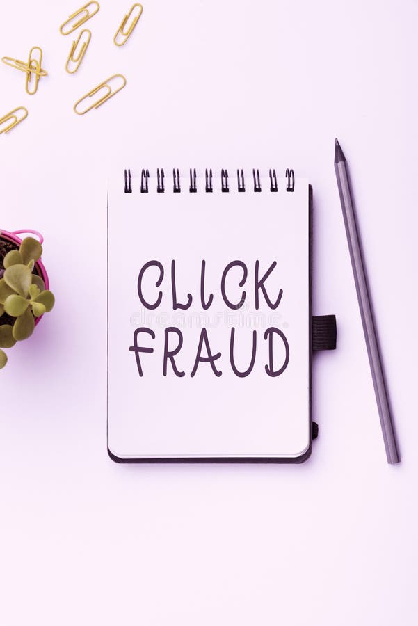 Writing Displaying Text Click Fraud. Business Idea Practice of ... Writing Displaying Text Click Fraud. Business Idea Practice of ...
