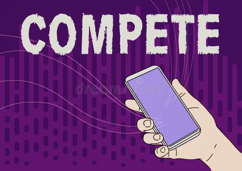 Writing Displaying Text Compete. Word for Win Something by Defeating or ...