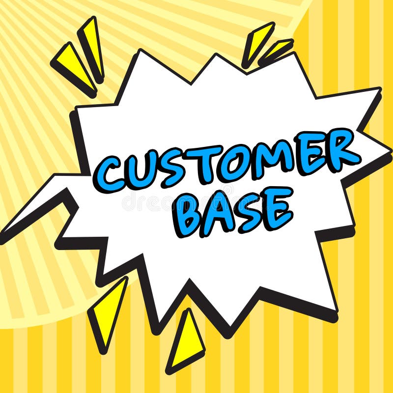 Sign Displaying Customer Base. Business Idea Encourage Customers To Buy ... Sign Displaying Customer Base. Business Idea Encourage Customers To Buy ...