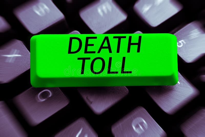 Writing Displaying Text Death Toll. Concept Meaning the Number of ... Writing Displaying Text Death Toll. Concept Meaning the Number of ...