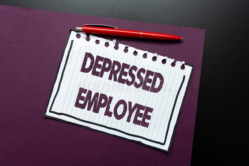 Sign Displaying Depressed Employee. Business Concept Worker in a State ...