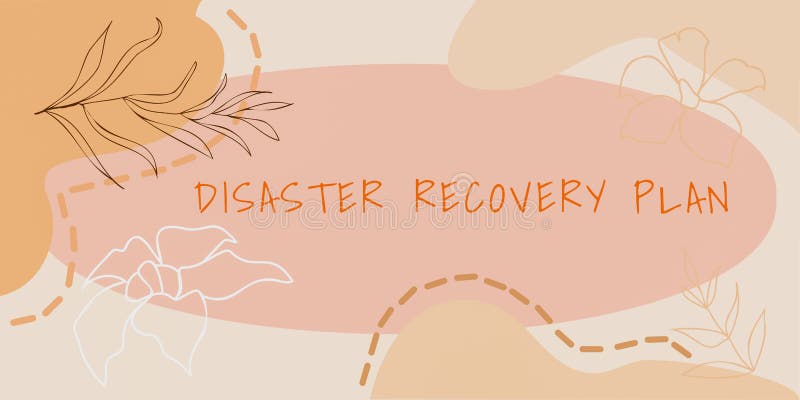 Writing Displaying Text Disaster Recovery Plan. Business Idea Having ... Writing Displaying Text Disaster Recovery Plan. Business Idea Having ...