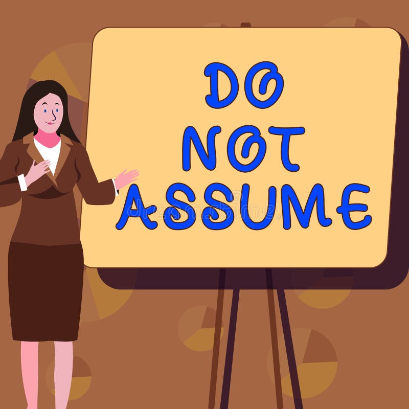 Writing Displaying Text Do Not Assume. Conceptual Photo Ask First To ... Writing Displaying Text Do Not Assume. Conceptual Photo Ask First To ...