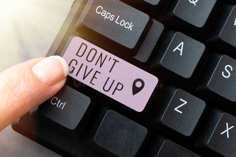 Handwriting Text Don T Not Give Up. Business Overview Determined ... Handwriting Text Don T Not Give Up. Business Overview Determined ...