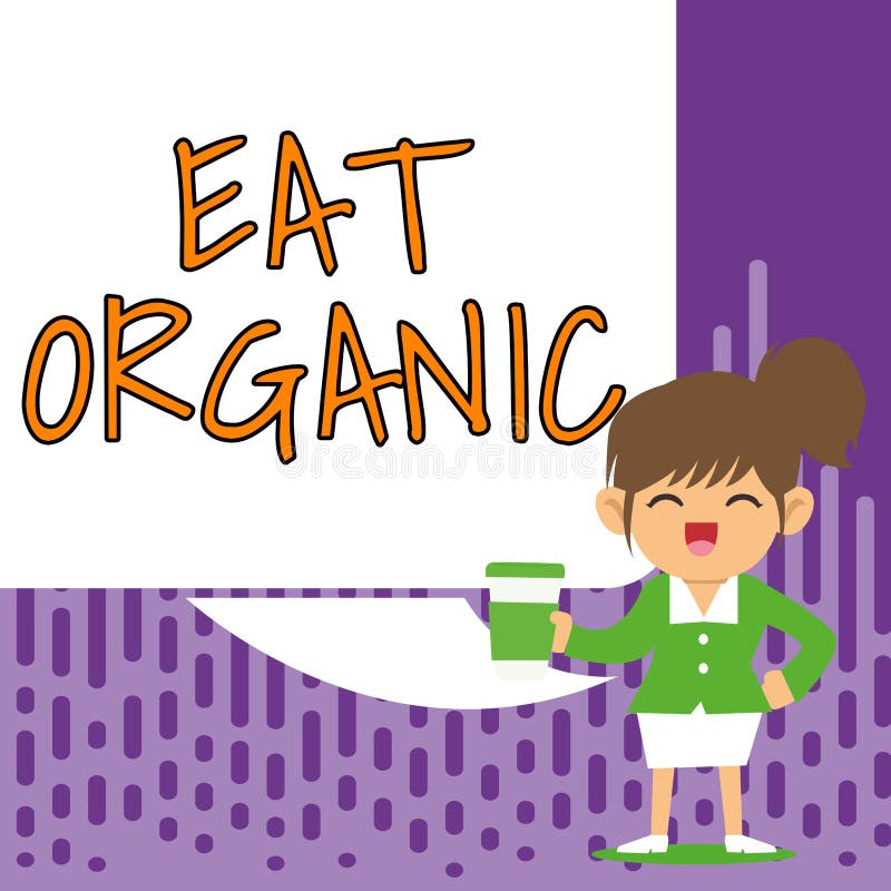 Writing Displaying Text Eat Organic. Concept Meaning Reduction of ...