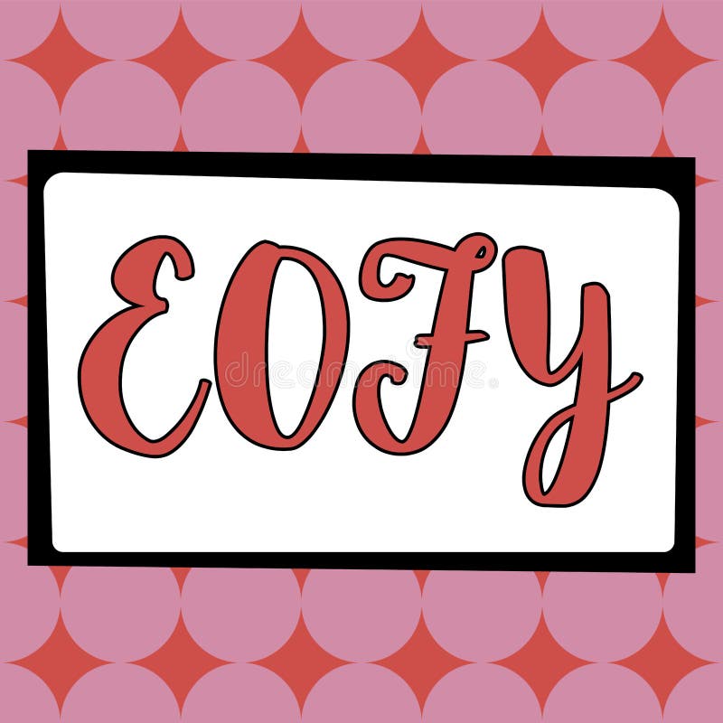 Writing Displaying Text Eofy. Internet Concept a Mega Sale Held on an ...