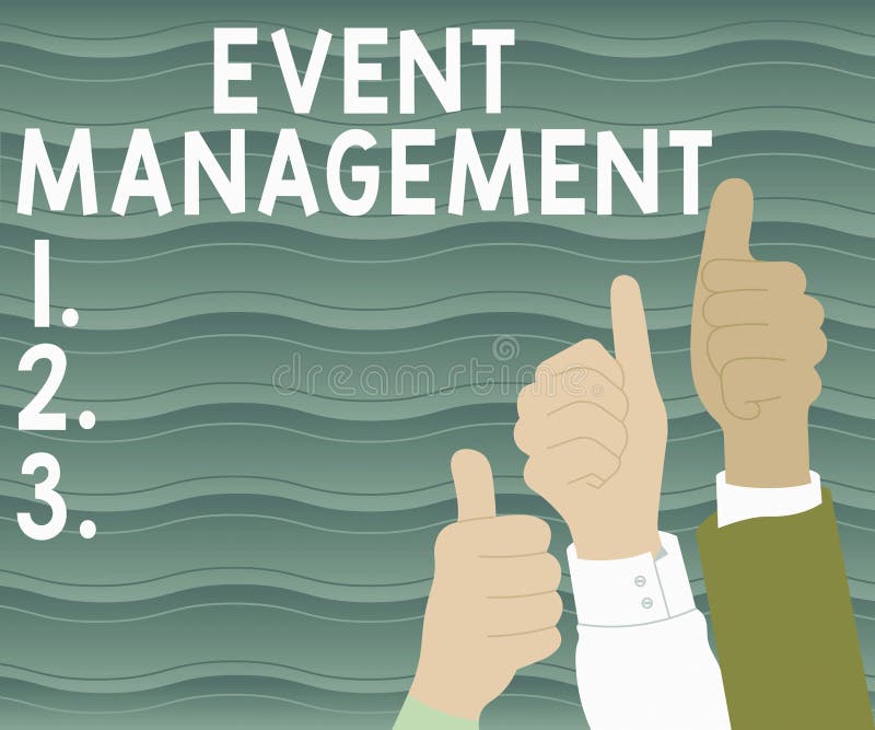 Hand Writing Sign Event Management. Business Showcase Everything that ... Hand Writing Sign Event Management. Business Showcase Everything that ...