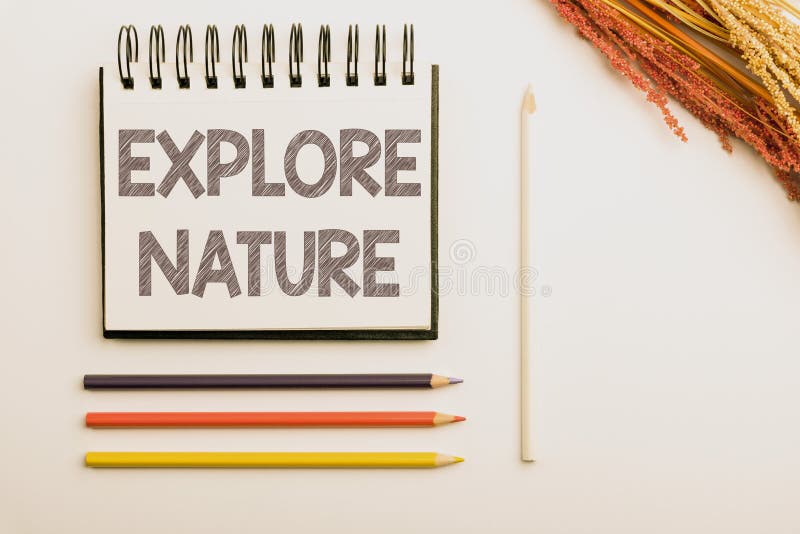 Writing Displaying Text Explore Nature. Business Approach Reserve ... Writing Displaying Text Explore Nature. Business Approach Reserve ...