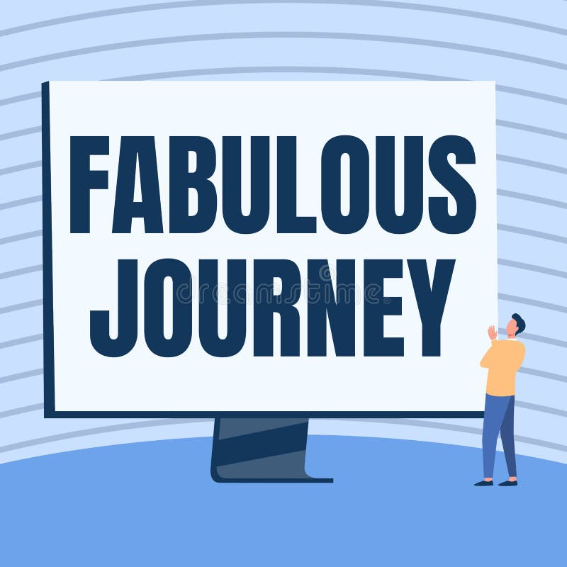 Writing Displaying Text Fabulous Journey. Conceptual Photo the Campaign ... Writing Displaying Text Fabulous Journey. Conceptual Photo the Campaign ...