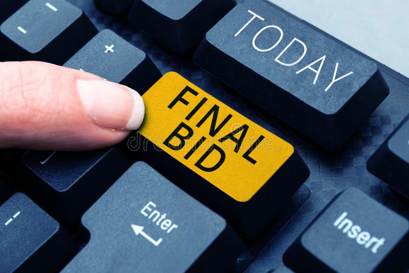 Writing Displaying Text Final Bid. Internet Concept the Decided Cost of ... Writing Displaying Text Final Bid. Internet Concept the Decided Cost of ...