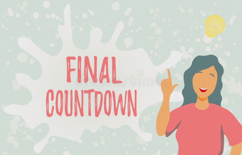 Text Caption Presenting Final Countdown. Business Concept Last Moment ... Text Caption Presenting Final Countdown. Business Concept Last Moment ...