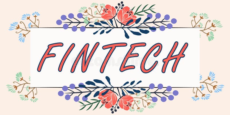 Text Caption Presenting Fintech. Business Approach the Integration of ...