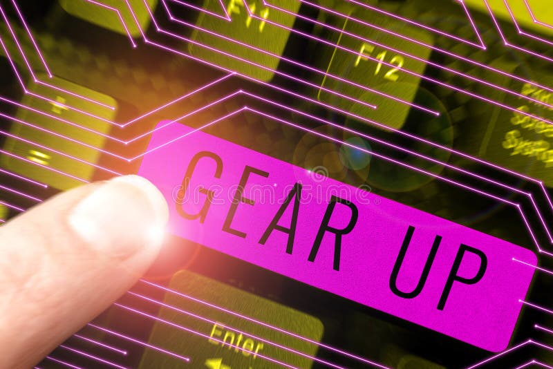 Writing Displaying Text Gear Up. Internet Concept Asking Someone To Put ... Writing Displaying Text Gear Up. Internet Concept Asking Someone To Put ...