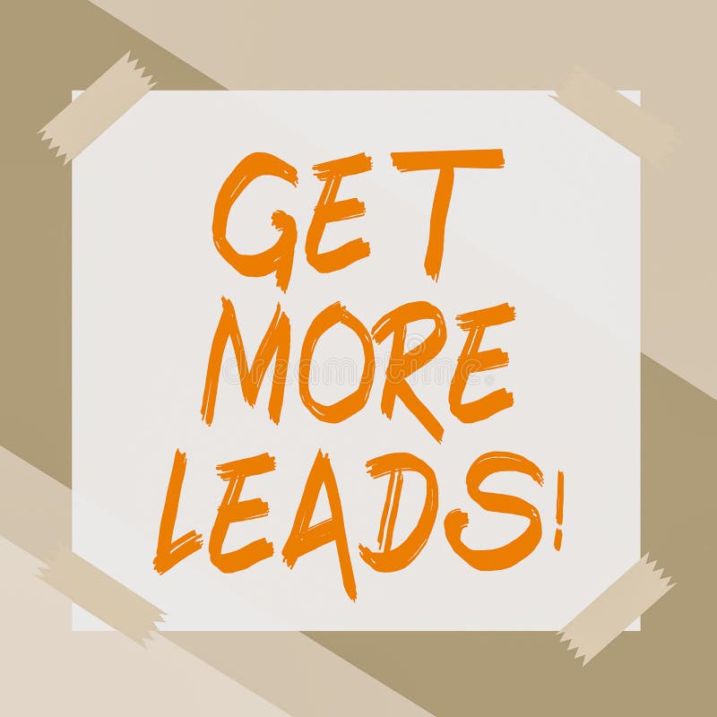Writing Displaying Text Get More Leads. Word for Look for New Clients ... Writing Displaying Text Get More Leads. Word for Look for New Clients ...
