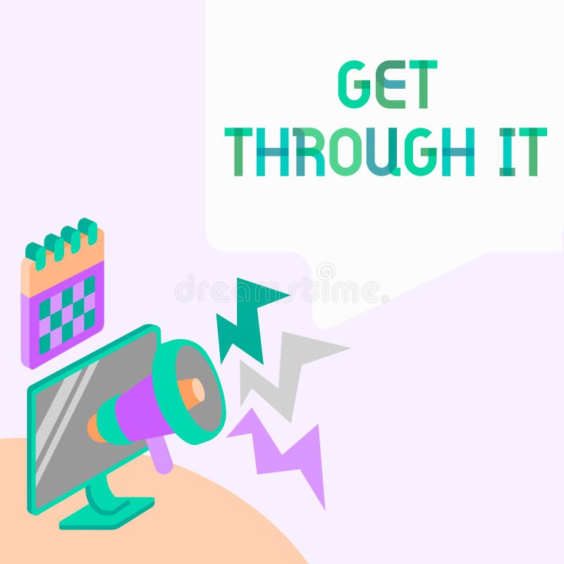 Writing Displaying Text Get through it. Word Written on Overcome the ...