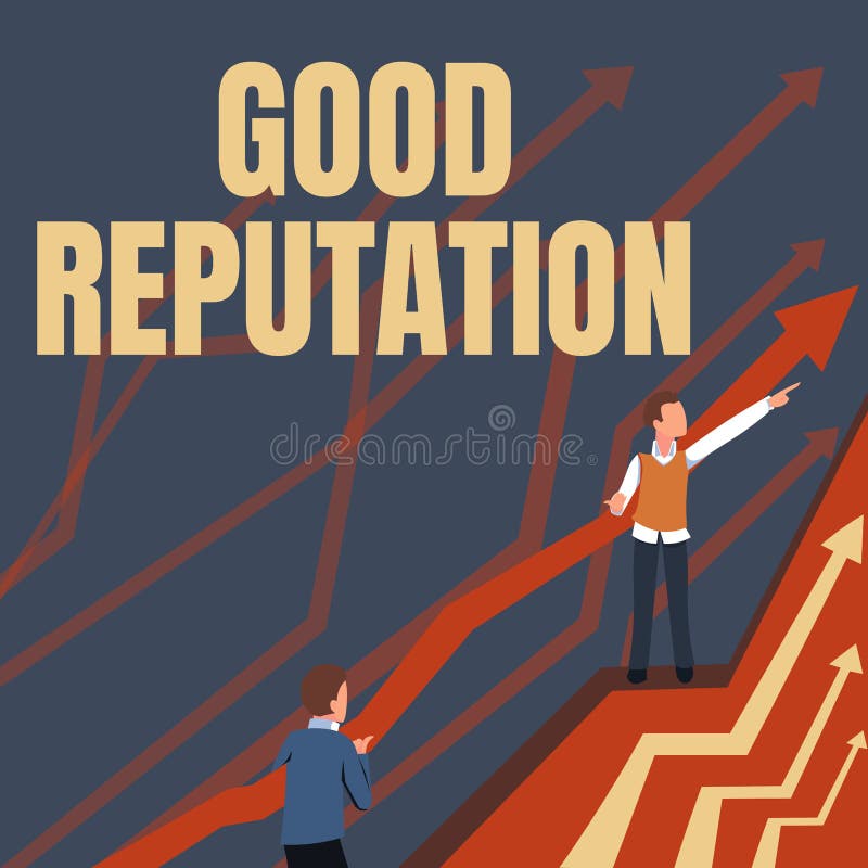 Handwriting Text Good Reputation. Concept Meaning Customer Lays His or ... Handwriting Text Good Reputation. Concept Meaning Customer Lays His or ...