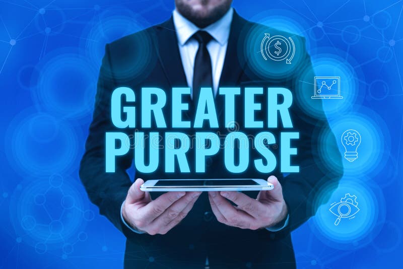 Writing Displaying Text Greater Purpose. Conceptual Photo Extend in ...