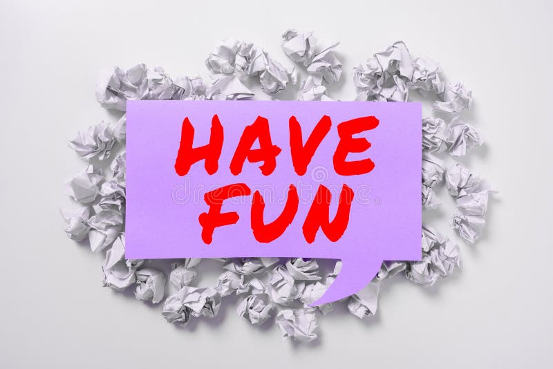 Writing Displaying Text Have Fun Word Written On Wish Somebody Good And Enjoyable Time When