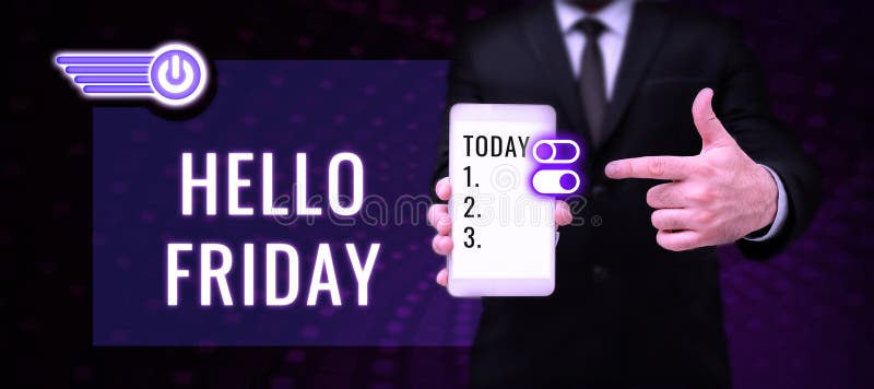 Writing Displaying Text Hello Friday. Business Concept Greetings on ... Writing Displaying Text Hello Friday. Business Concept Greetings on ...