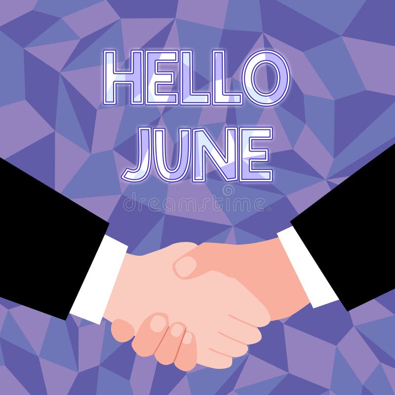Writing Displaying Text Hello June. Conceptual Photo a New Month To ... Writing Displaying Text Hello June. Conceptual Photo a New Month To ...