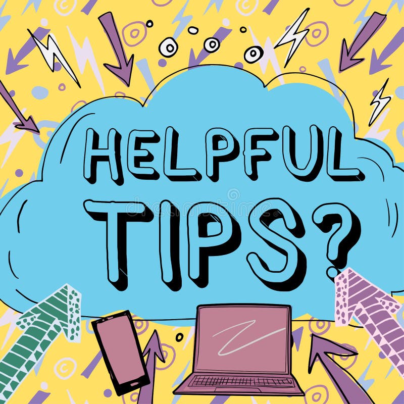 Writing Displaying Text Helpful Tips. Word Written on Advices Given To ...