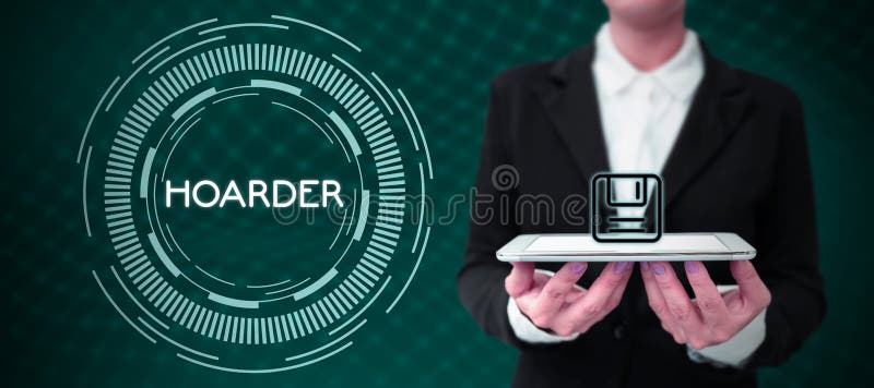 Writing Displaying Text Hoarder. Word for a Person that Accumulates ...