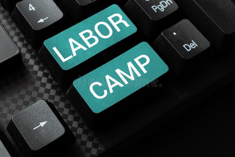 Text Showing Inspiration Labor Camp. Business Overview a Penal Colony ... Text Showing Inspiration Labor Camp. Business Overview a Penal Colony ...