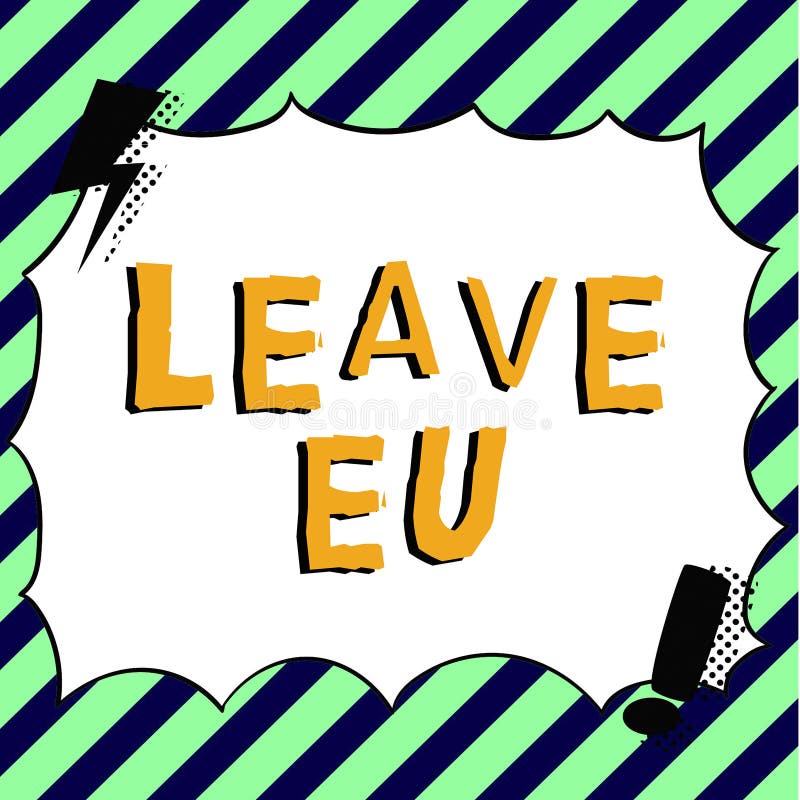 Writing Displaying Text Leave Eu. Internet Concept an Act of a Person ... Writing Displaying Text Leave Eu. Internet Concept an Act of a Person ...