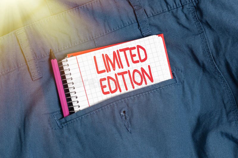 Writing Displaying Text Limited Edition. Concept Meaning Produced in ...