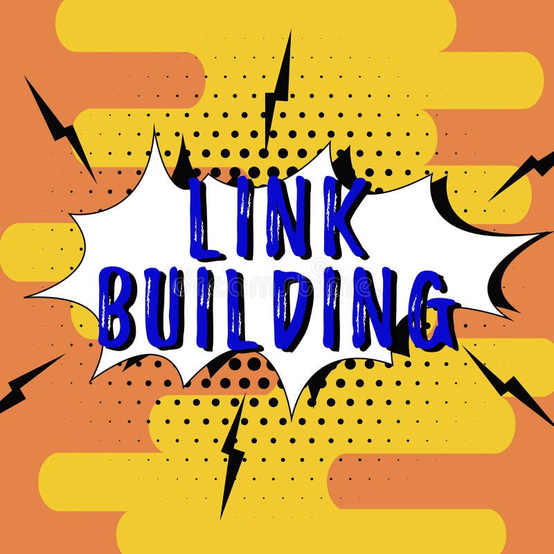 Writing Displaying Text Link Building. Concept Meaning SEO Term ...