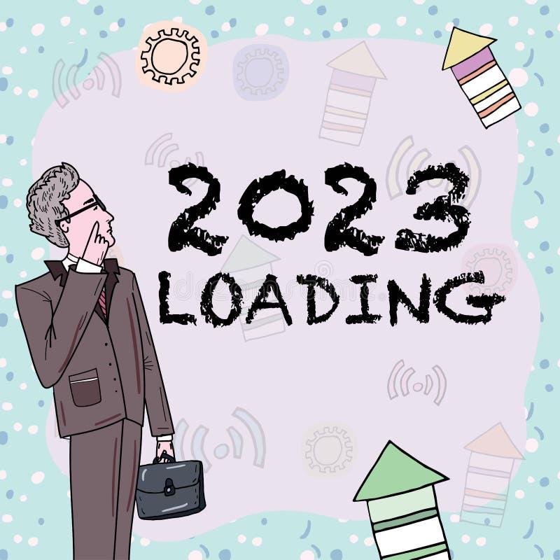 Conceptual Display 2023 Loading. Business Concept Advertising the ... Conceptual Display 2023 Loading. Business Concept Advertising the ...