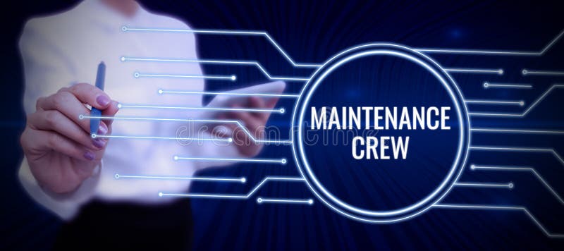 Text Sign Showing Maintenance Crew. Word for Performs Deep Analysis of ...