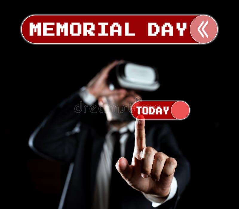 Text Showing Inspiration Memorial Day. Business Approach To Honor and ... Text Showing Inspiration Memorial Day. Business Approach To Honor and ...