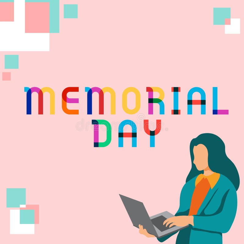 Writing Displaying Text Memorial Day. Concept Meaning To Honor and ... Writing Displaying Text Memorial Day. Concept Meaning To Honor and ...