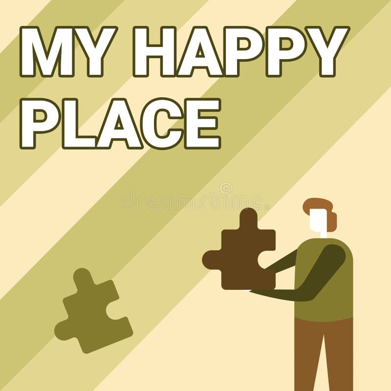 Writing Displaying Text My Happy Place. Word for Space Where You Feel ... Writing Displaying Text My Happy Place. Word for Space Where You Feel ...