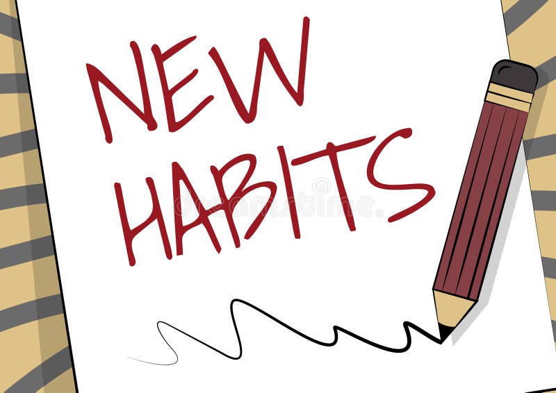 Handwriting Text New Habits. Business Showcase Change the Routine of ...