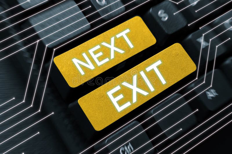 Writing Displaying Text Next Exit. Internet Concept the Following Way ... Writing Displaying Text Next Exit. Internet Concept the Following Way ...